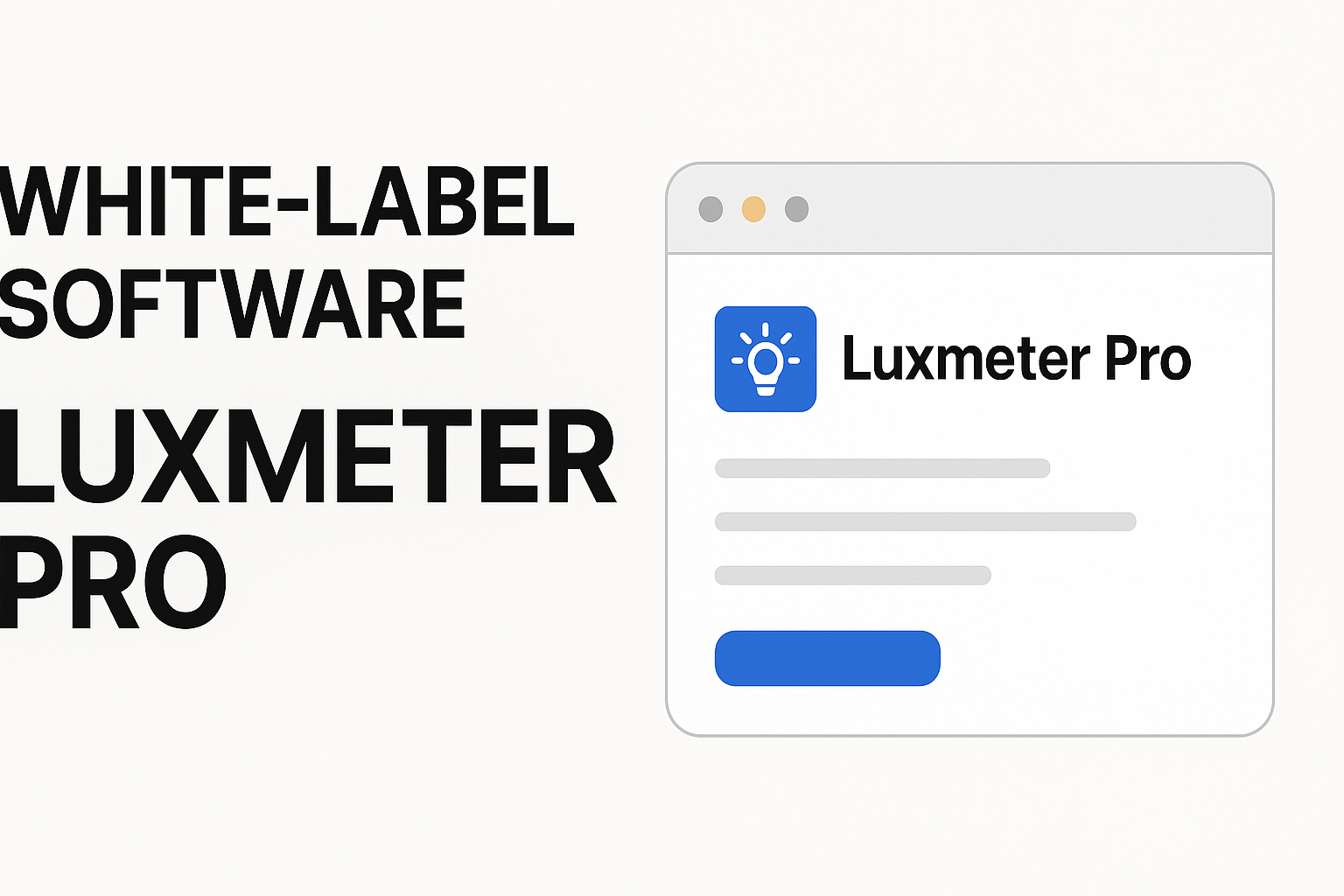 White Label Solutions | Custom Branded Lux Meter Apps | Lux Meter Pro